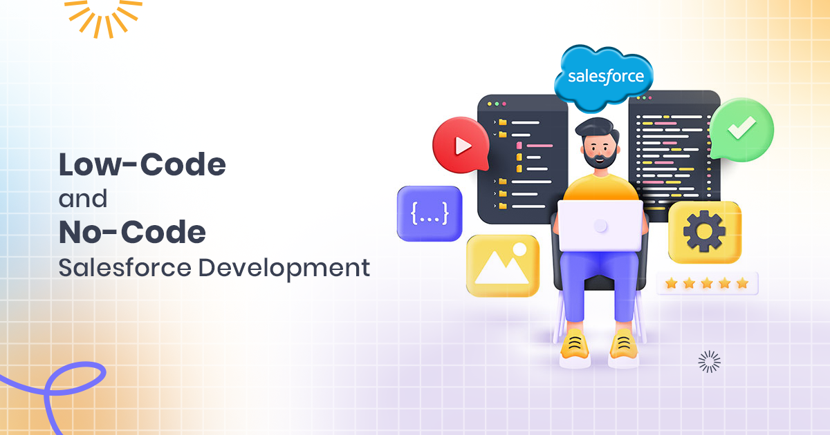 The Rise of No-Code Salesforce | Dreamstel Technologies